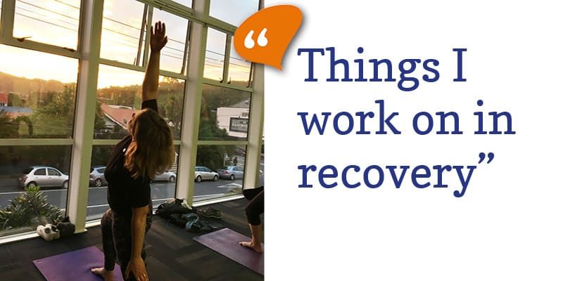 Things I work on in recovery... - Living Sober